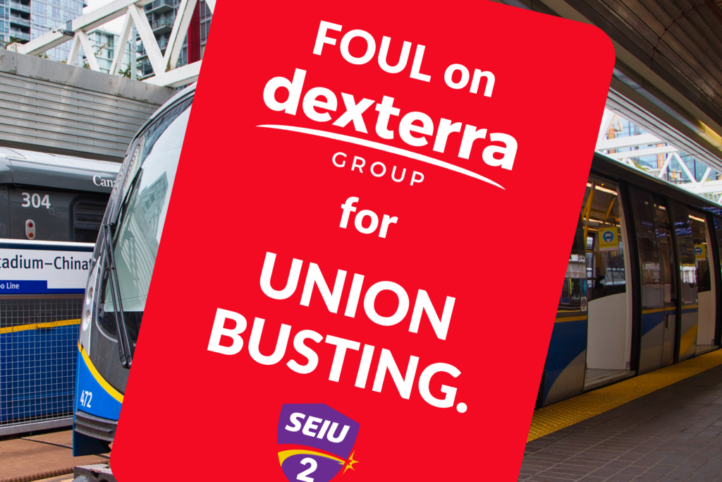SEIU members are blowing the whistle on Dexterra